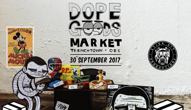 Dope Goods Market at Trenchtown in Observatory
